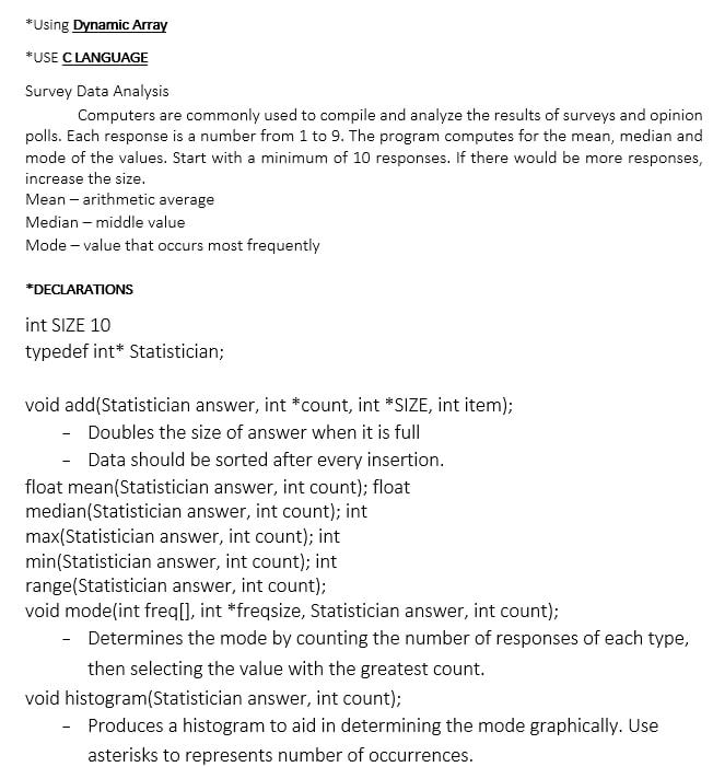 Solved Using Dynamic Array Use Clanguage Survey Data 8355