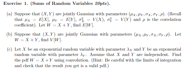 Solved - Exercise 1. (Sums of Random Variables 20pts). (a) | Chegg.com