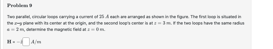 Two parallel, circular loops carrying a current of 25 | Chegg.com