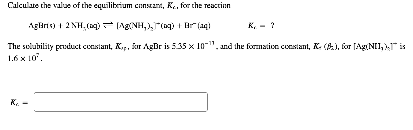 Solved Calculate the value of the equilibrium constant, Kc, | Chegg.com