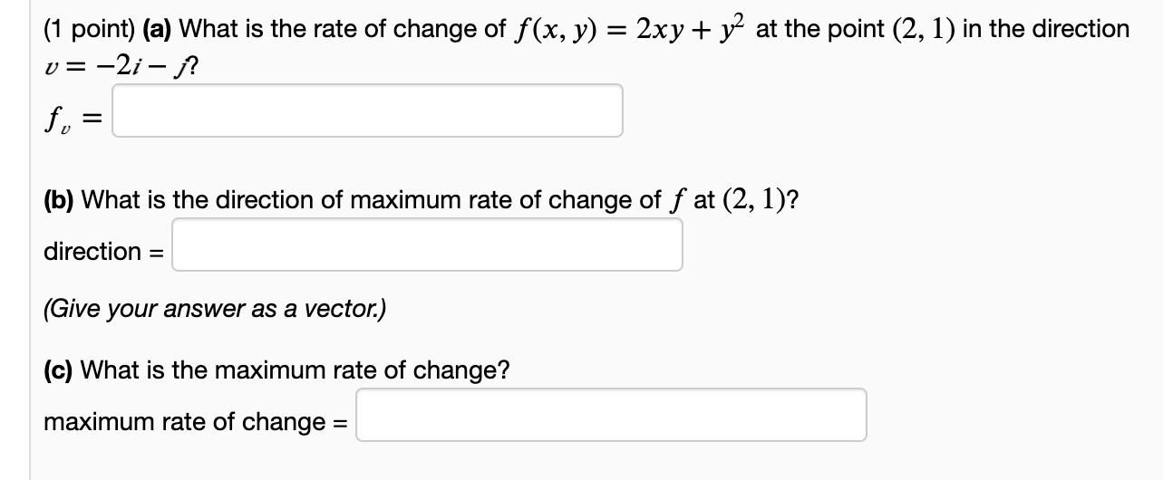 Solved (1 ﻿point) (a) ﻿What is the rate of change of | Chegg.com