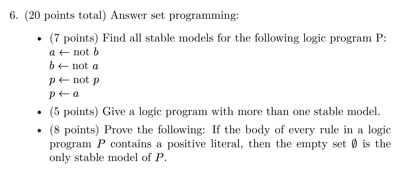 Solved 6. (20 points total) Answer set programming: (7 | Chegg.com