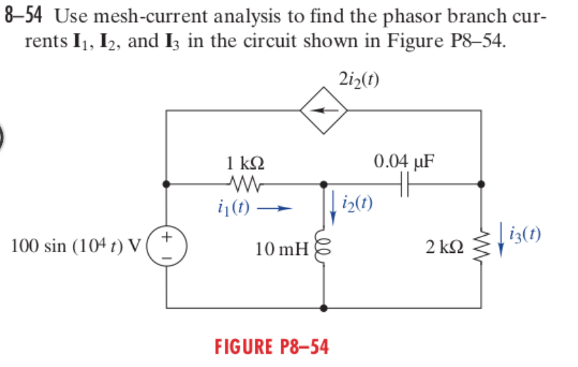 Solved 8-54 Use mesh-current analysis to find the phasor | Chegg.com