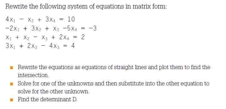 Solved Rewrite the following system of equations in matrix | Chegg.com