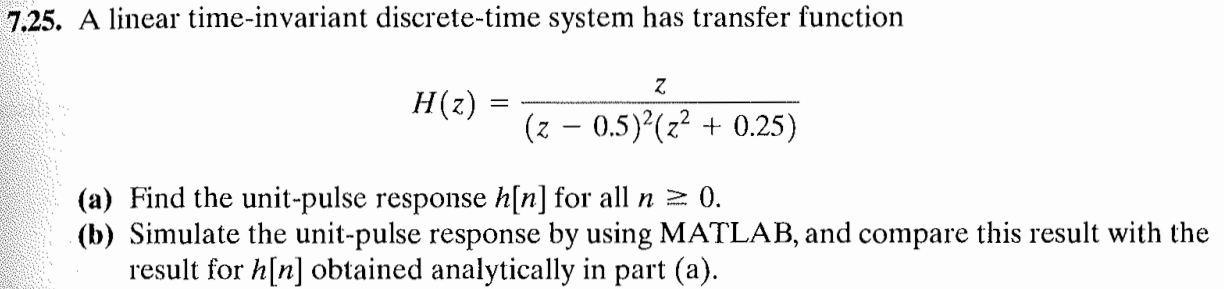 Solved 7.25. A linear time-invariant discrete-time system | Chegg.com