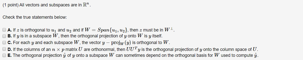 Solved (1 point) All vectors and subspaces are in R". Check | Chegg.com