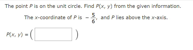 Solved The point P is on the unit circle. Find P(x,y) from | Chegg.com