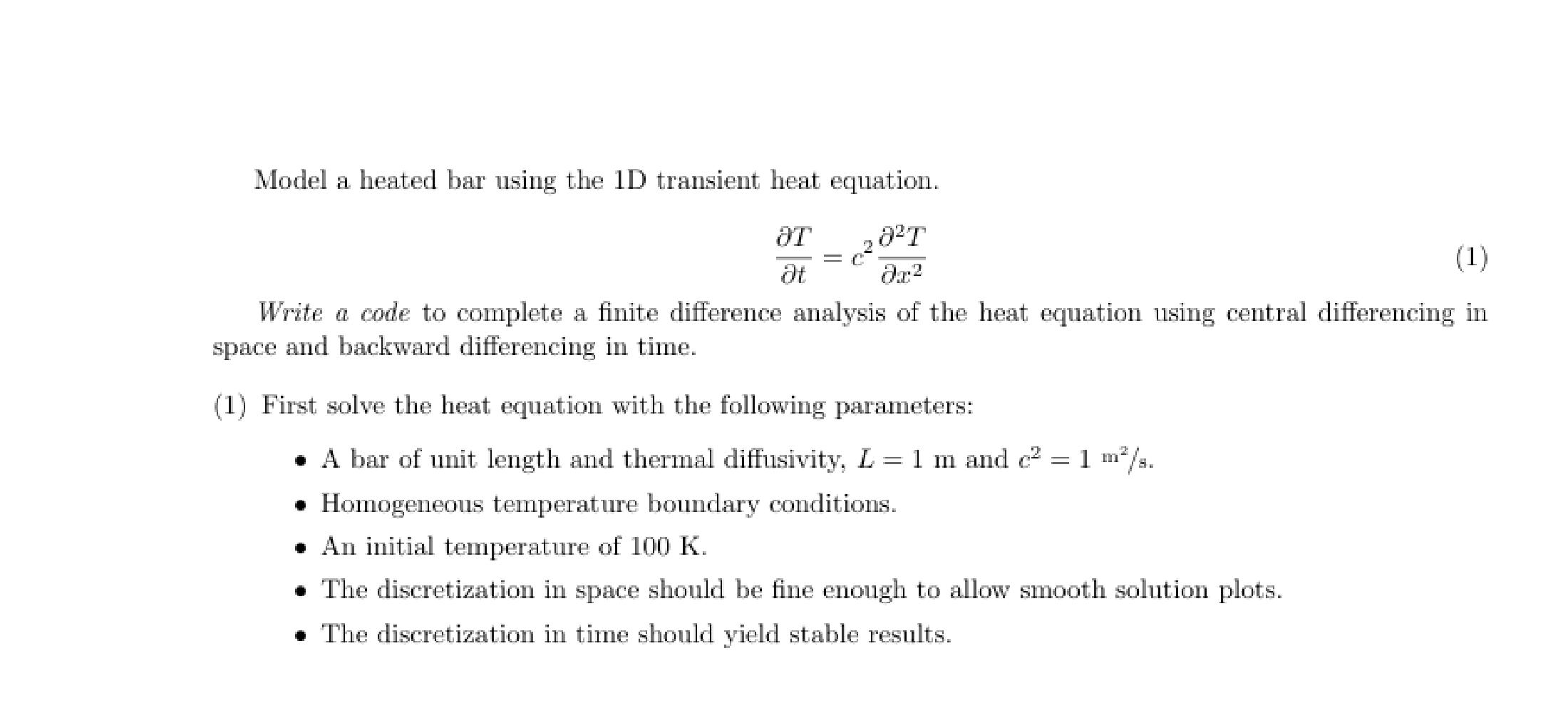Solved Model a heated bar using the 1D ﻿transient heat | Chegg.com