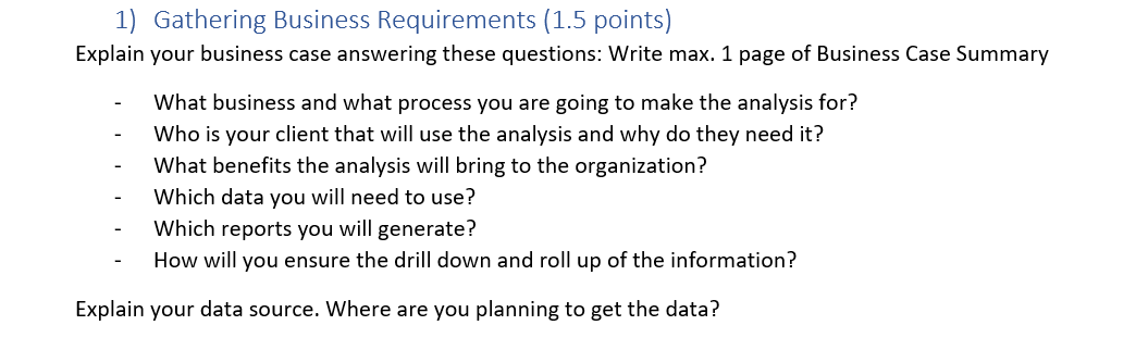 Solved 1) Gathering Business Requirements (1.5 points) | Chegg.com