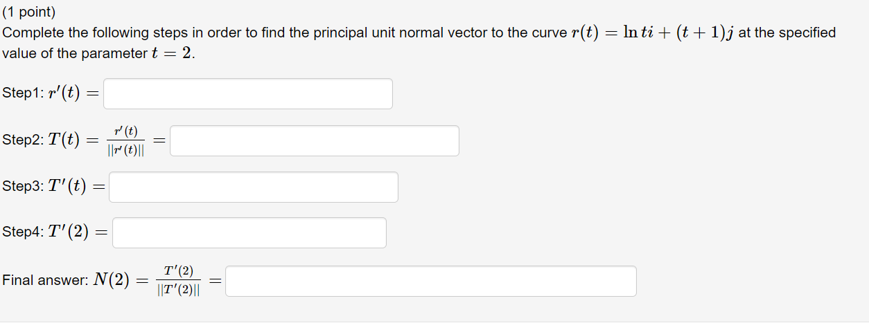 Solved (1 point) Complete the following steps in order to | Chegg.com