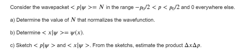 Solved Consider the wavepacket = N in the range - | Chegg.com