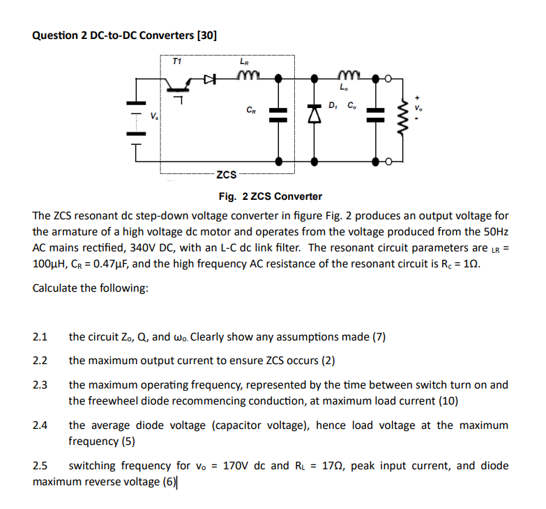 Solved Question 2 ﻿DC-to-DC Converters [30]Fig. 2 ﻿ZCS | Chegg.com