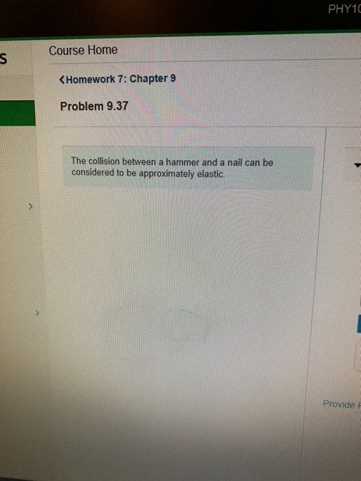 Solved PHY10 Course Home KHomework 7: Chapter 9 Problem 9.37 | Chegg.com
