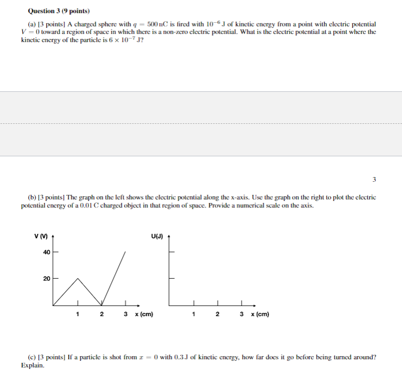 Solved (a) [3 points] A charged sphere with q=500nC is fired | Chegg.com