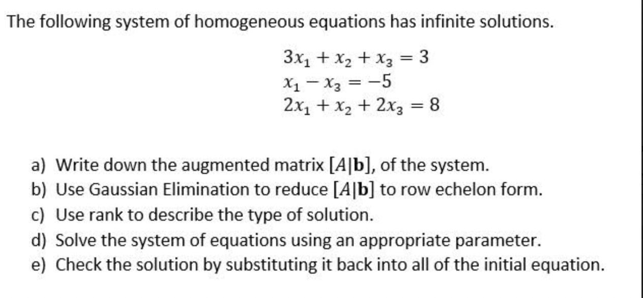Solved The following system of homogeneous equations has | Chegg.com
