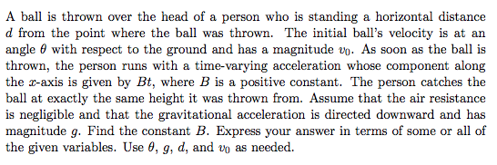 Solved A ball is thrown over the head of a person who is | Chegg.com