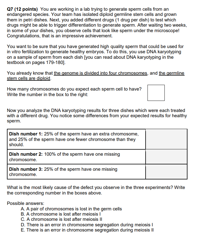 Solved Q7 (12 points) You are working in a lab trying to | Chegg.com