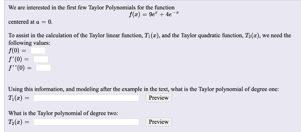 Solved We are interested in the first few Taylor Polynomials | Chegg.com