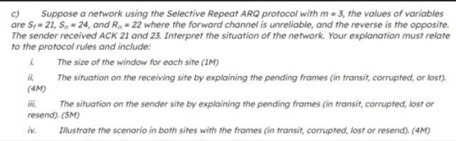 Solved C) Suppose a network using the Selective Repeat ARQ | Chegg.com