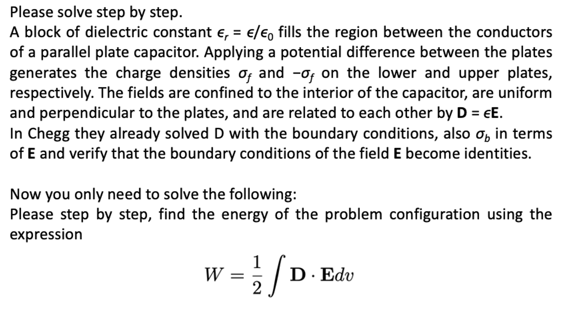 Solved Please solve step by step. A block of dielectric | Chegg.com