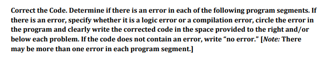 Solved Correct the Code. Determine if there is an error in | Chegg.com
