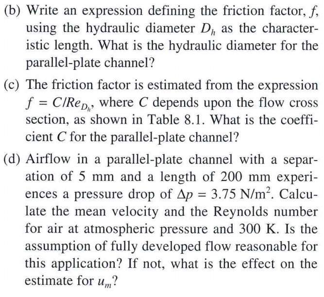Solved (b) Write an expression defining the friction factor, | Chegg.com
