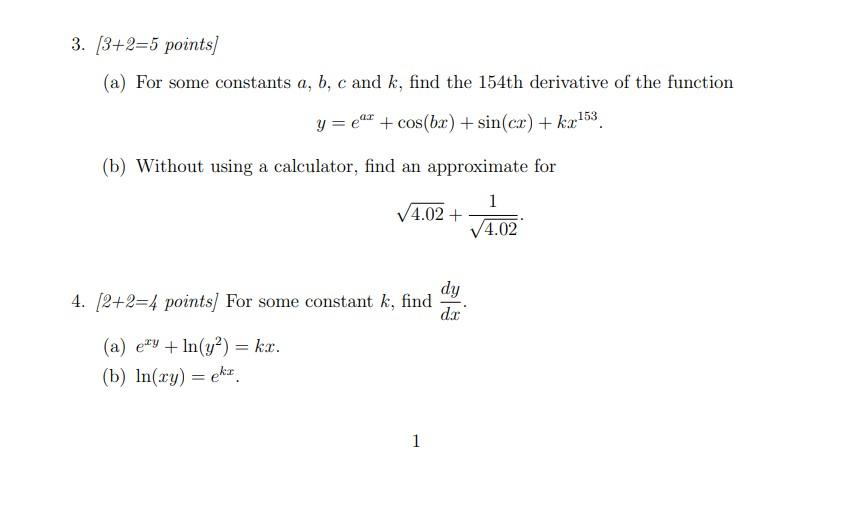 Solved 1. [2+1+1+1=5 points] For some constants a,b and c, | Chegg.com