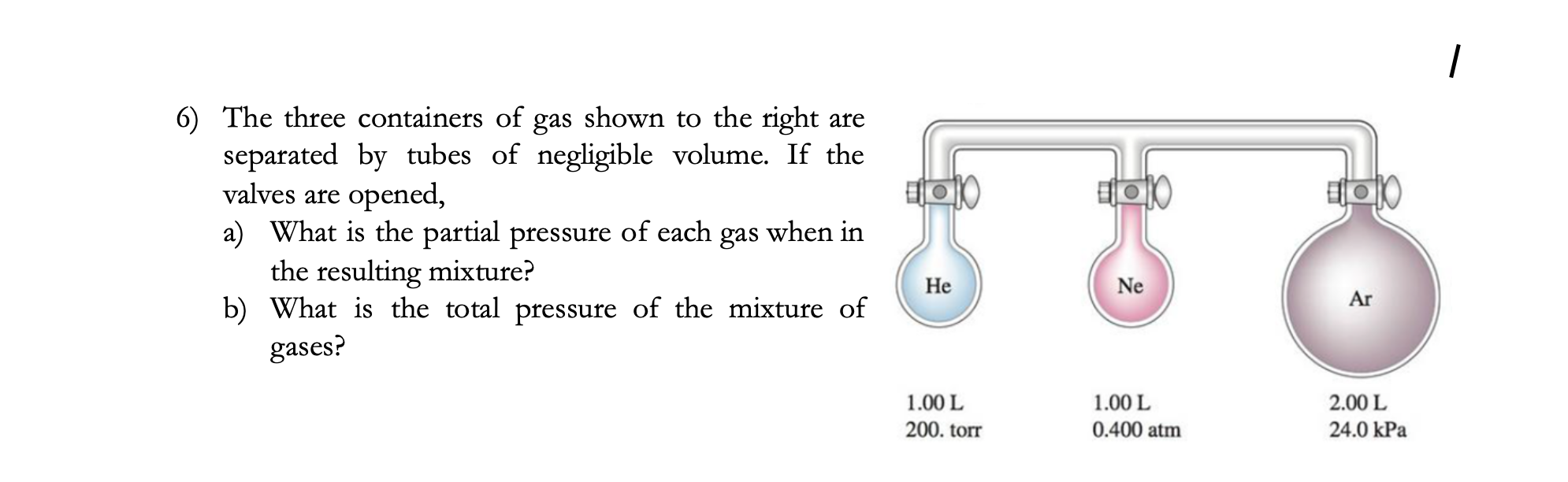 Solved 10 010 010 6) The three containers of gas shown to | Chegg.com
