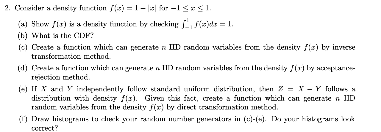 Solved 2 Consider A Density Function Fx1−∣x∣ For −1≤x≤1 3711