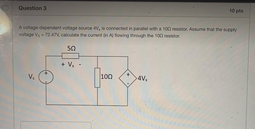 Solved Question 3 10 pts A voltage-dependent voltage source | Chegg.com