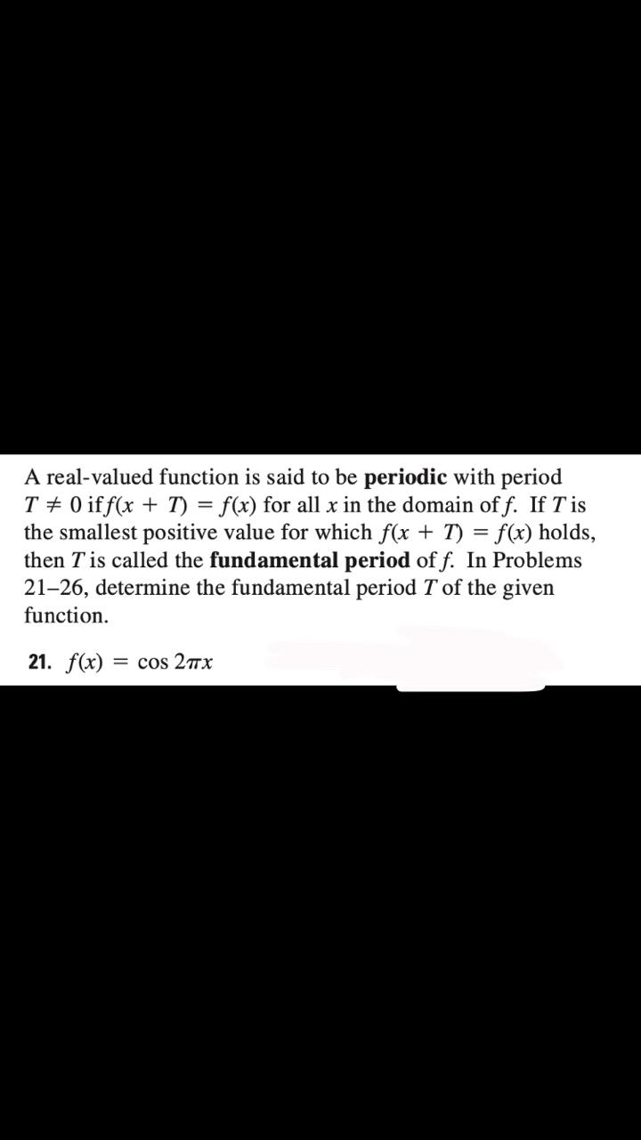 Solved A real-valued function is said to be periodic with | Chegg.com