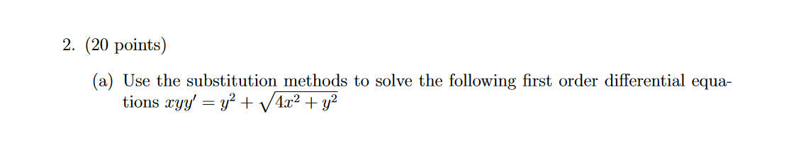 Solved 2. (20 points) (a) Use the substitution methods to | Chegg.com