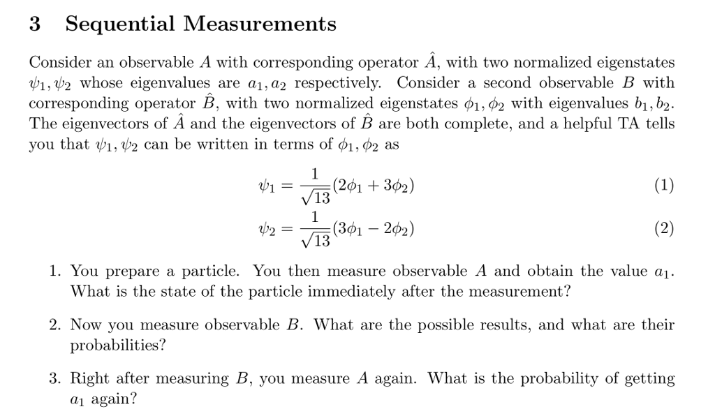Solved 3 Sequential Measurements Consider an observable A | Chegg.com