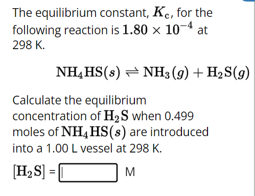 Solved The equilibrium constant, Kc, for the following | Chegg.com