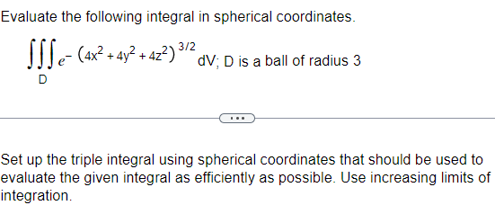 Solved Set up the triple integral using spherical | Chegg.com