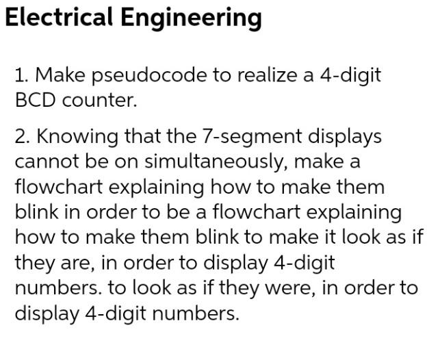 Solved Electrical Engineering 1. Make pseudocode to realize | Chegg.com