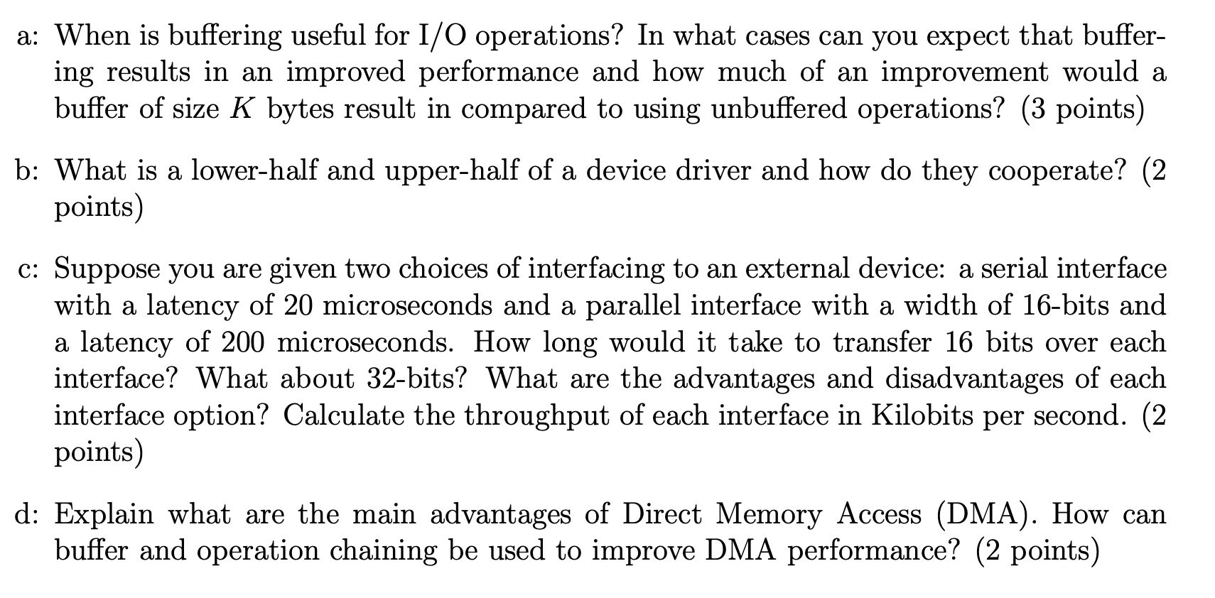Solved a: When is buffering useful for I/O operations? In | Chegg.com