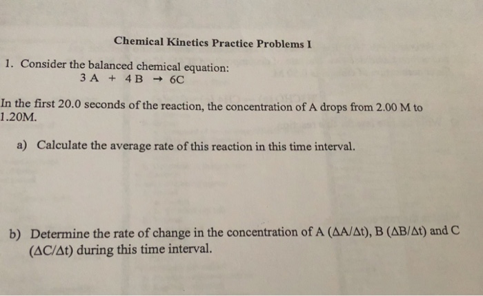 Solved Chemical Kinetics Practice Problems I 1. Consider the | Chegg.com
