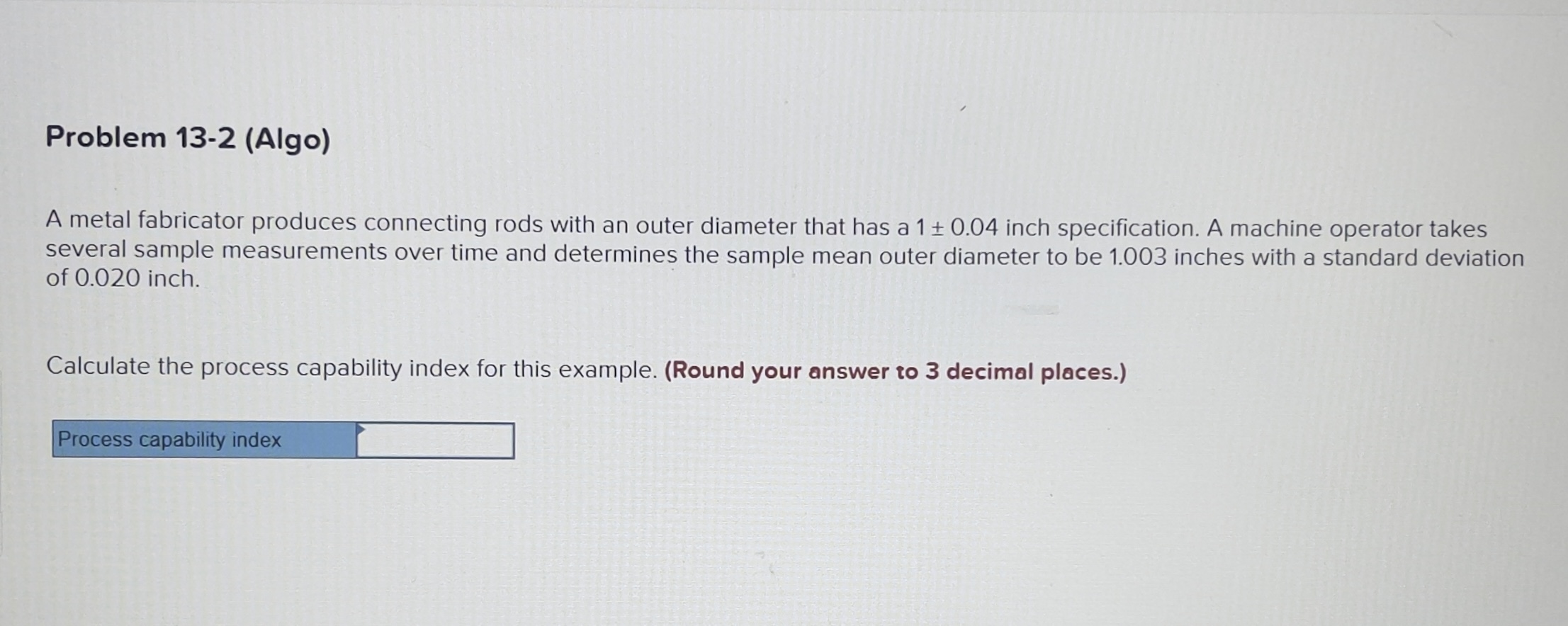 Solved Problem 13-2 (Algo)A metal fabricator produces | Chegg.com