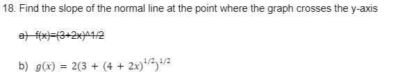 Solved 18. Find the slope of the normal line at the point | Chegg.com