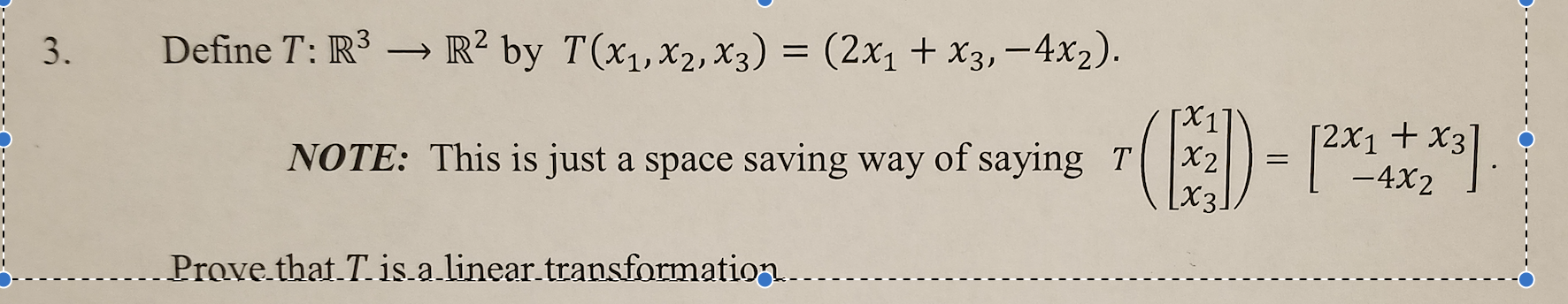 Solved 3. Define T: R3 R2 by T(X1, X2, X3) = (2x1 + x3, | Chegg.com