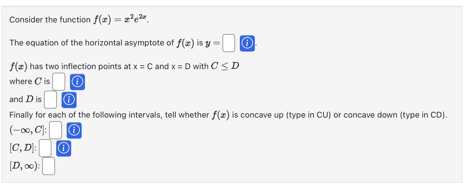 Solved Consider the function f(x)=x2e2x.The equation of ﻿the | Chegg.com