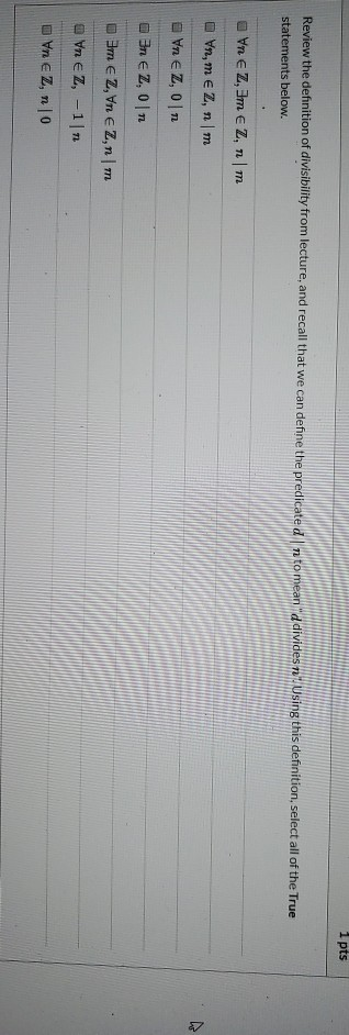Solved 1 pts Review the definition of divisibility from | Chegg.com