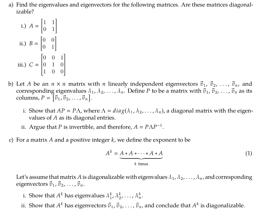 Solved a) Find the eigenvalues and eigenvectors for the | Chegg.com