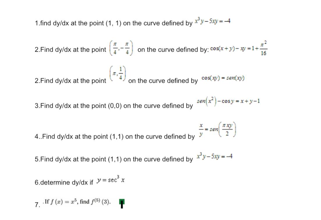 Solved 1. find dy/dx at the point (1,1) on the curve defined | Chegg.com