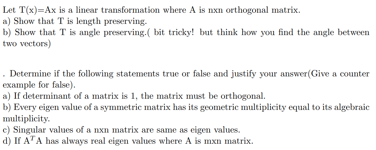 Solved Let T(x)=Ax is a linear transformation where A is nxn | Chegg.com