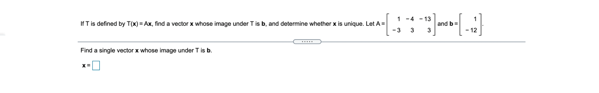 Solved 1 4 9 12 3 16 31 44 Find a vector x whose image under | Chegg.com