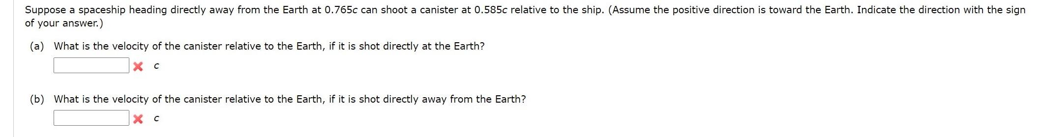 Solved Suppose a spaceship heading directly away from the | Chegg.com