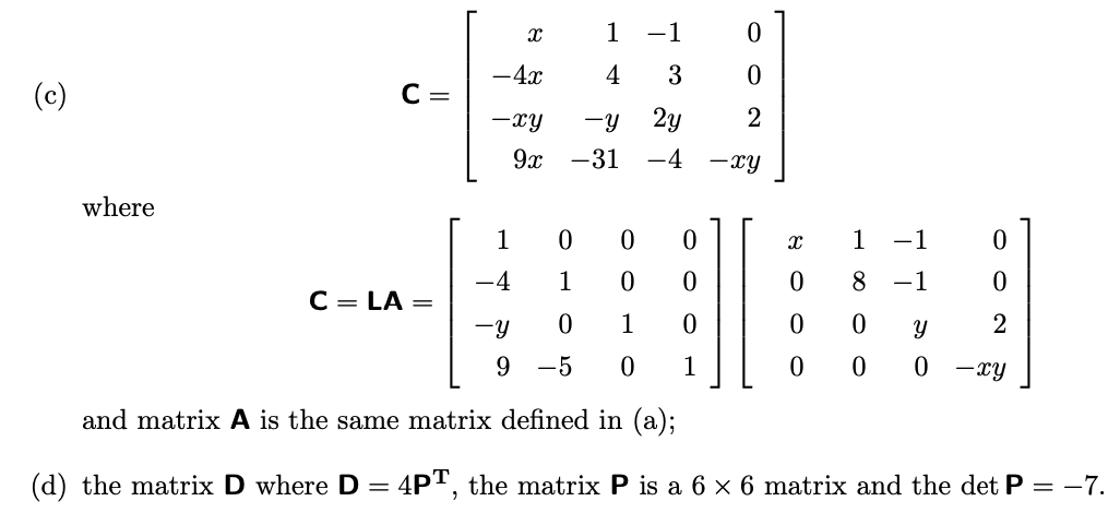 Solved Find the determinant of the matrices below by | Chegg.com