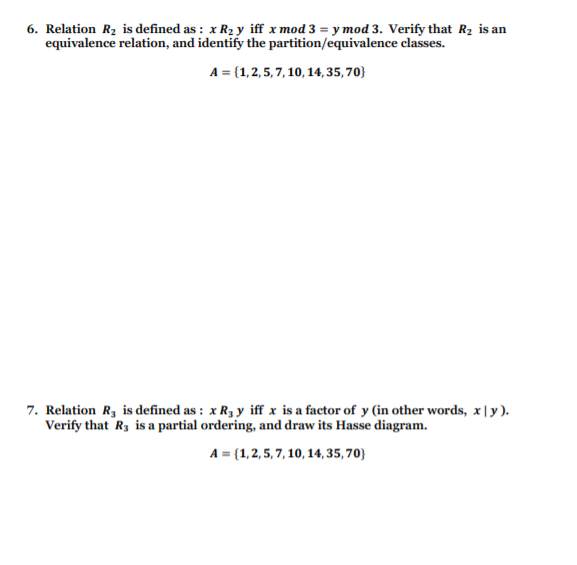 Solved 6. Relation R, is defined as : x Rz y iff x mod 3 = y | Chegg.com